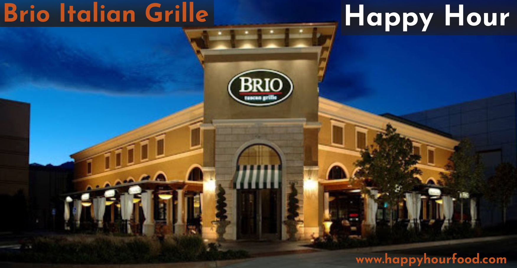 Brio Italian Grille Happy Hour Secrets You Need to Know - Happy Hour Food