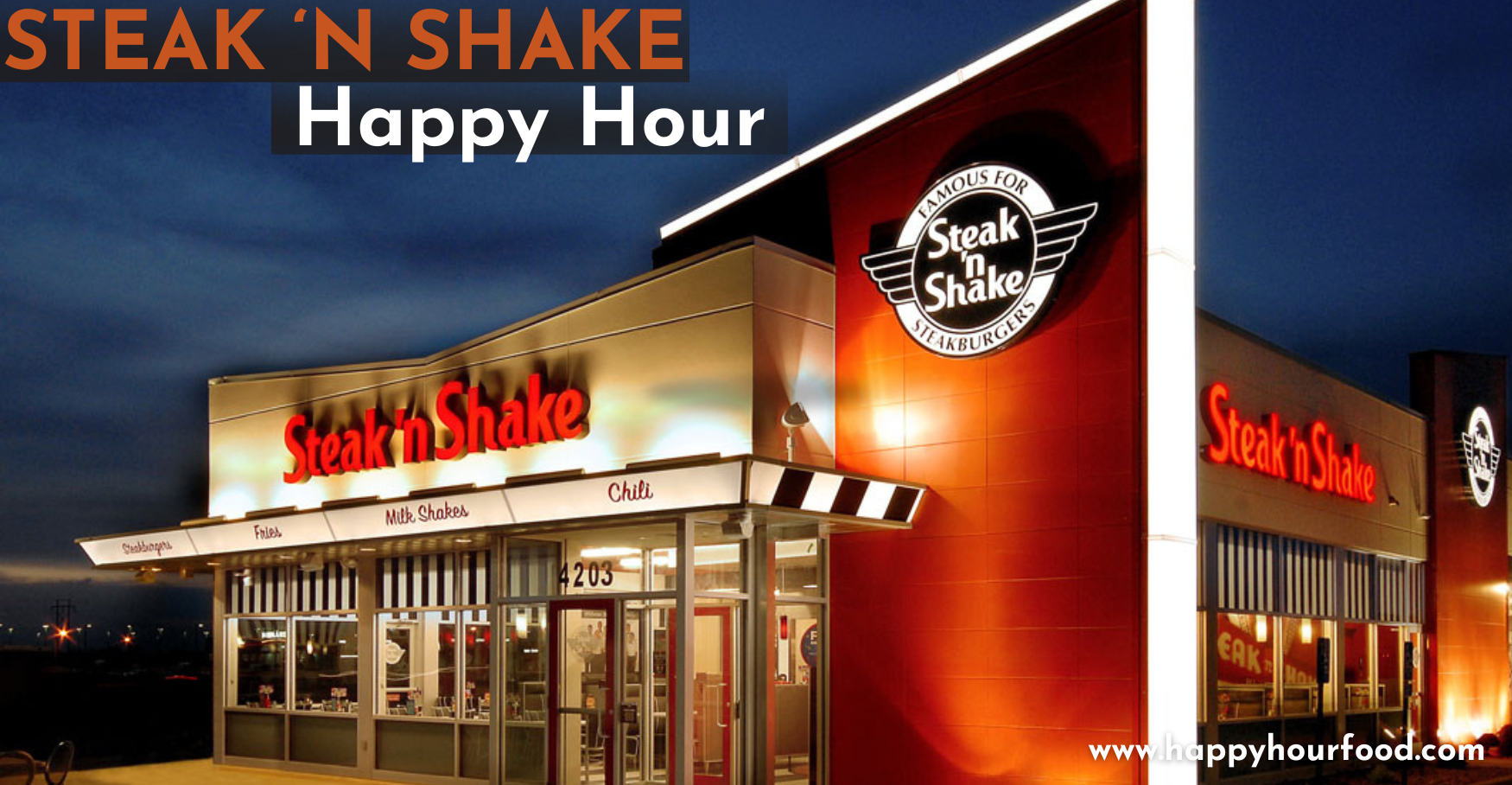 Why Steak ‘n Shake Happy Hour is a Must Try - Happy Hour Food